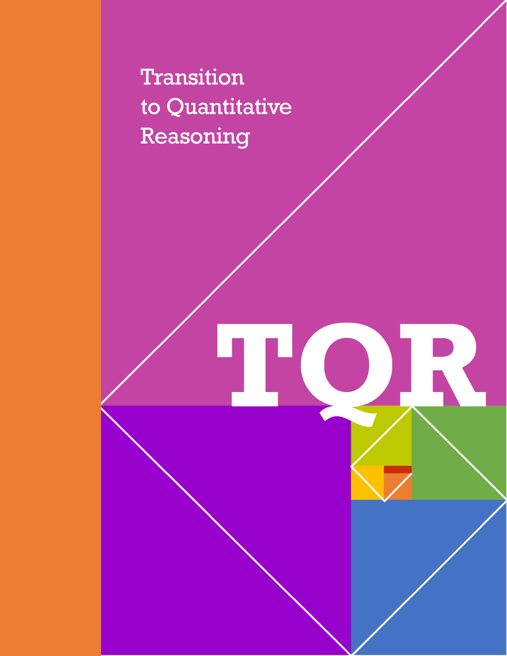 Transition To Quantitative Reasoning TQR Sacramento State